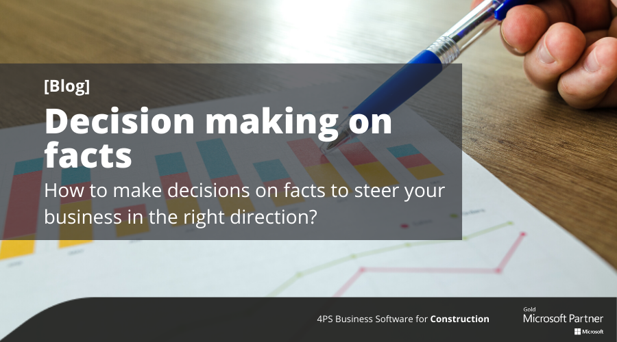 Blog: Decision making on facts - 4PS Group
