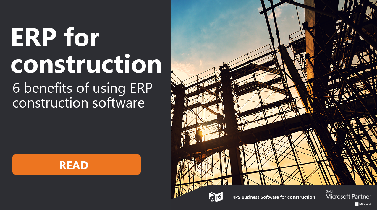 ERP: 6 benefits for your construction business - 4PS Group