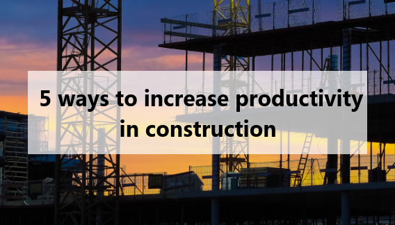 Blog: 5 ways to increase productivity - 4PS Group